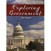 Exploring Government: Ray Notgrass: 9781609991005: Amazon.com: Books