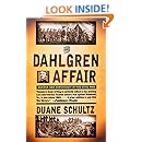 The Dahlgren Affair: Terror and Conspiracy in the Civil War: Duane ...