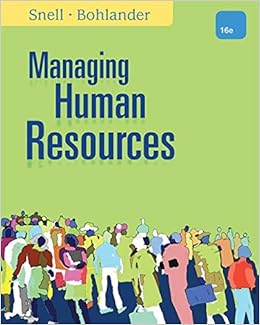 Managing Human Resources: Snell, Scott, Bohlander, George W ...