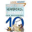 Shapes Colors Numbers and Alphabet for Preschool - Kindle edition by C ...