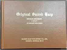 Original Sacred Harp - Denson Revision 1987 Standard Melodies: Richard ...