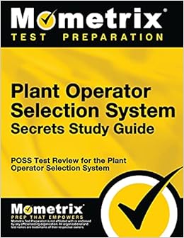 Plant Operator Selection System Secrets Study Guide: POSS Test Review ...