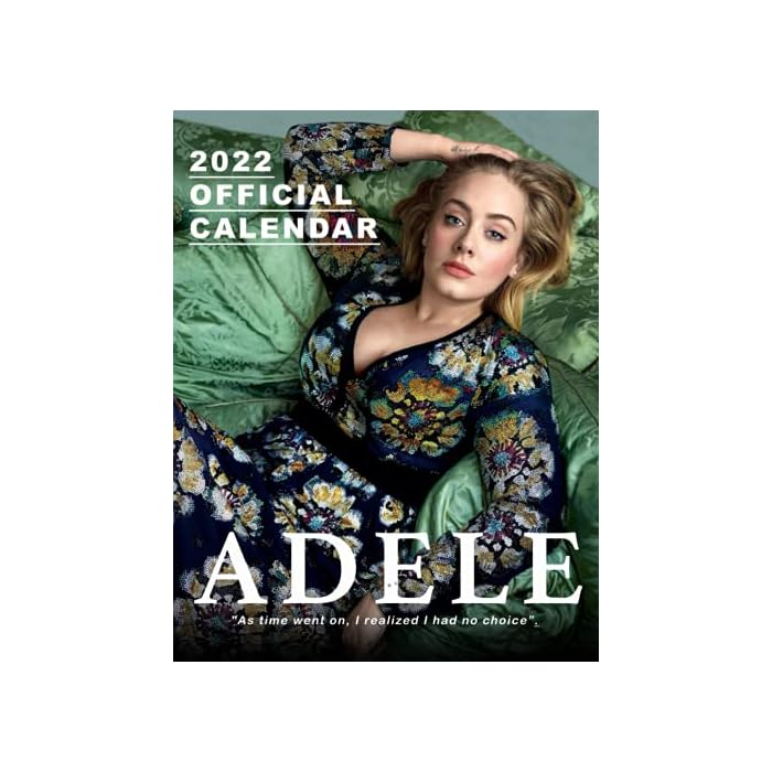Buy Adele Calendar 2022: Adele 2022 OFFICIAL Planner with Monthly Tabs ...