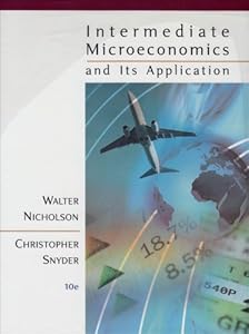 Intermediate Microeconomics and Its... book by Walter Nicholson