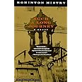 Amazon.com: Such a Long Journey: 9780679738718: Mistry, Rohinton: Books