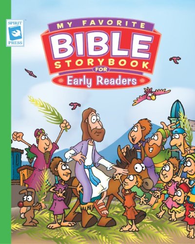 My Favorite Storybook for Early Readers (My Favorite Bible Storybook ...