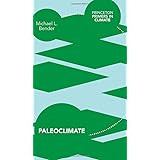 Climate and the Oceans (Princeton Primers in Climate, 5): Vallis ...