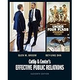 Cutlip and Center's Effective Public Relations: Broom, Glen M., Ph.D ...