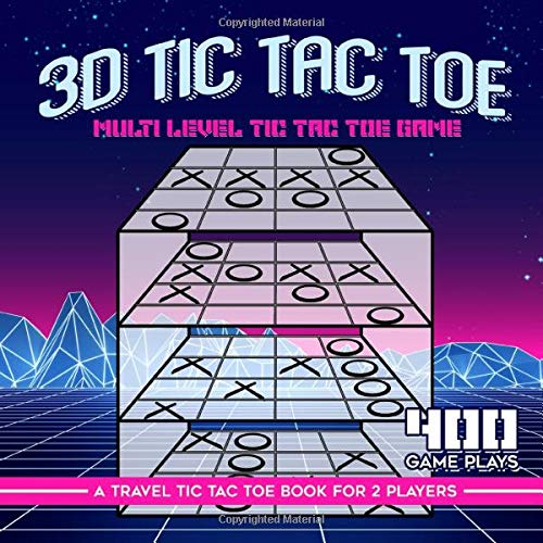 3d Tic Tac Toe Multi Level Tic Tac Toe Game: A Travel Tic Tac Toe Book ...