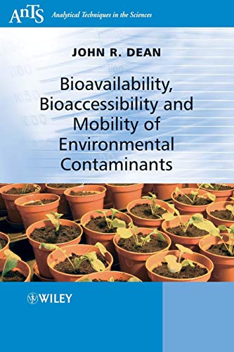 Bioavailability, Bioaccessibility and Mobility of Environmental ...