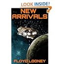 Amazon.com: New Arrivals eBook: Floyd Looney: Kindle Store