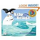 Baby Beluga (Raffi Songs to Read): Raffi, Ashley Wolff: 2015517583623 ...