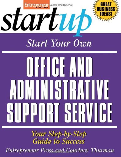 Amazon.com: Start Your Own Office and Administrative Support Service ...