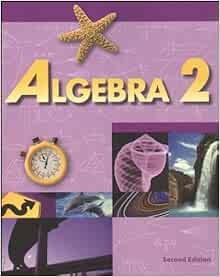 Algebra 2 Student Text: BJU Press: 9781591669852: Amazon.com: Books