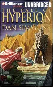 The Fall of Hyperion (Hyperion Cantos Series): Simmons, Dan, Bevine ...