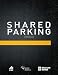 Amazon.com: Shared Parking (9780874209396): Smith, Mary S.: Books