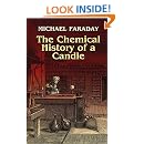 The Chemical History of a Candle: Michael Faraday: 9780486425429 ...