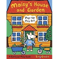 Maisy's House and Garden Pop-Up Play Set: A Carousel Play Book: Cousins ...