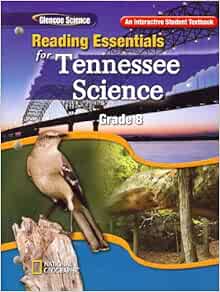 Reading Essentials for Tennessee Science, Grade 8 (Glencoe Science, An ...