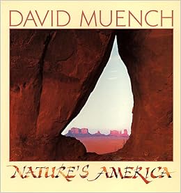 Amazon.com: Nature's America (9781570980244): David Muench: Books