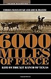 The XIT Ranch of Texas and the Early Days of the Llano Estacado (The ...