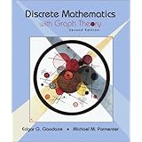 Discrete Mathematics with Graph Theory, 3rd Edition: Goodaire, Edgar G., Parmenter, Michael M ...