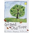A Grand Old Tree: DePalma, Mary Newell, DePalma, Mary Newell ...