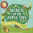 Secrets of the Apple Tree(Shine-A-Light Books): Brown, Carron ...