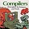 Compilers: Principles, Techniques, and Tools: Aho, Alfred V., Sethi, Ravi, Ullman, Jeffrey D ...