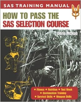 How to Pass the SAS Selection Course (SAS training manual): Amazon.co ...