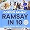 Ramsay in 10: Ramsay, Gordon: 9781538707814: Amazon.com: Books