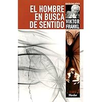 El hombre en busca de sentido (Spanish Edition): Frankl, Viktor Emil, Kopplhuber, Christine ...