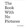 The Book with No Pictures: Novak, B. J.: 9780803741713: Amazon.com: Books