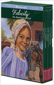Felicity: An American Girl : Meet Felicity/Felicity Learns a Lesson ...