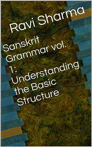 Mua Sanskrit Grammar vol. 1: Understanding the Basic Structure ...