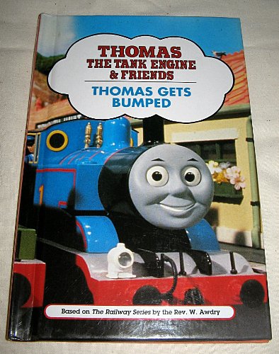 Thomas Gets Bumped (Thomas the Tank Engine and Friends Series) Book ...