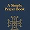 Simple Prayer Book: Deluxe: Amazon.co.uk: Catholic Truth Society ...