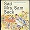 Sad Mrs. Sam Sack: Aileen Brothers, Morton Botel: 9780695477905: Amazon ...