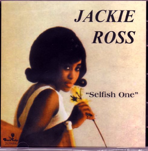 Jackie Ross - Selfish One - Amazon.com Music