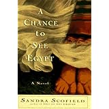 A Chance to See Egypt: Scofield, Sandra: 9780060927882: Amazon.com: Books
