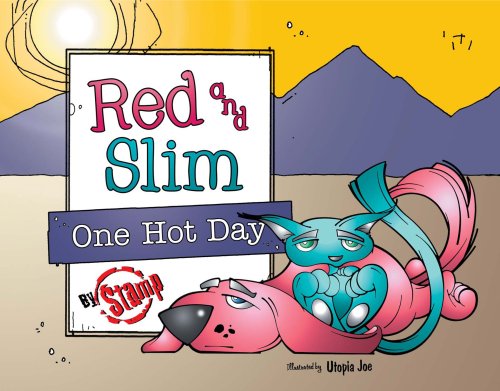 Red and Slim One Hot Day: Jeffrey Stamp, Joe Bohrer: 9780979454301 ...