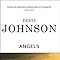 Angels: Amazon.co.uk: Denis Johnson: 9780099440833: Books