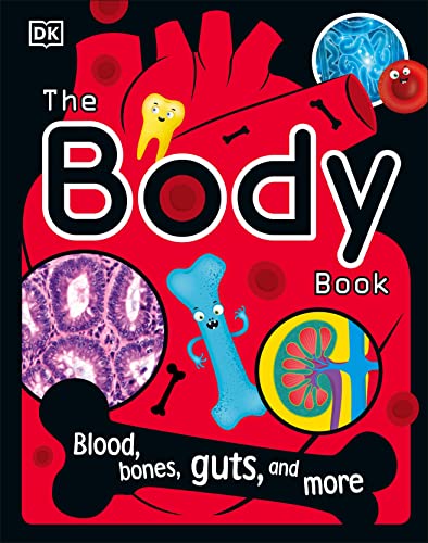 The Body Book (The Science Book Series): DK, Choudhury, Bipasha ...