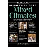 Builder's Guide to Mixed and Humid Climates: Joseph Lstiburek ...