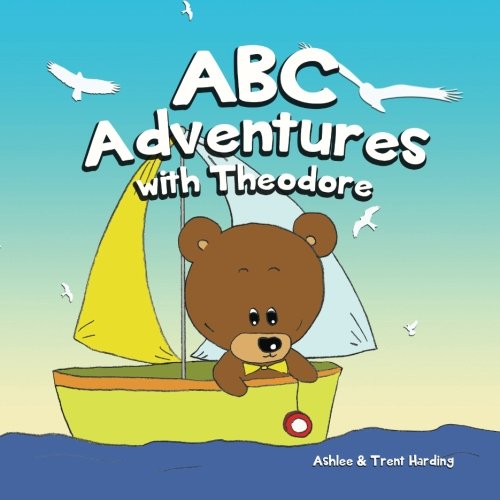 ABC Adventures with Theodore the Bear: Alphabet ABC Books for ...