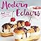 Modern Eclairs: and Other Sweet and Savory Puffs: McCoy, Jenny ...