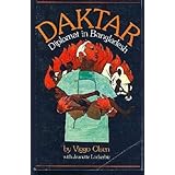 Amazon.com: Daktar: Diplomat in Bangladesh: 9780825433689: Olsen, Viggo ...