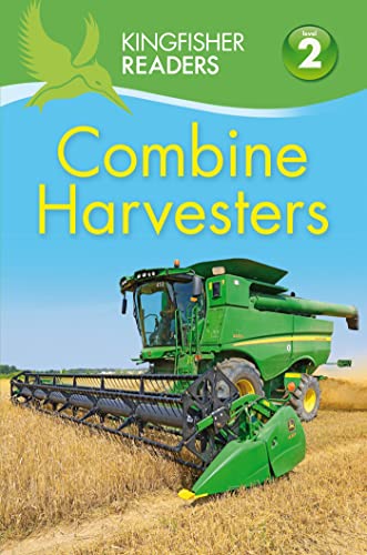 Kingfisher Readers L2: Combine Harvesters: Wilson, Hannah ...