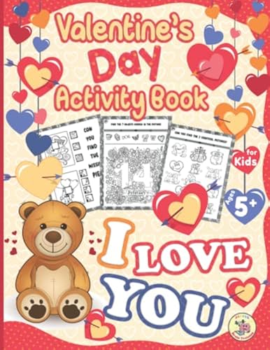 Valentine’s Day Activity Book For Kids Ages 5+: Includes 60 Fun ...