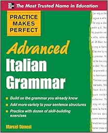 Amazon.com: Practice Makes Perfect Advanced Italian Grammar (Practice ...